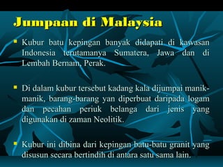 5. kubur batu kepingan | PPT