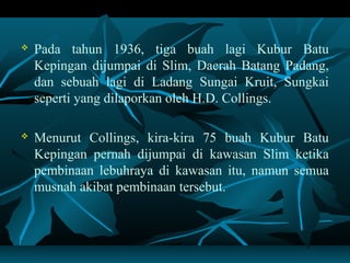 5. kubur batu kepingan | PPT