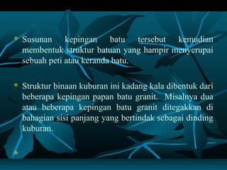 5. kubur batu kepingan | PPT