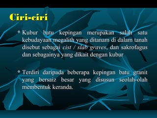 5. kubur batu kepingan | PPT