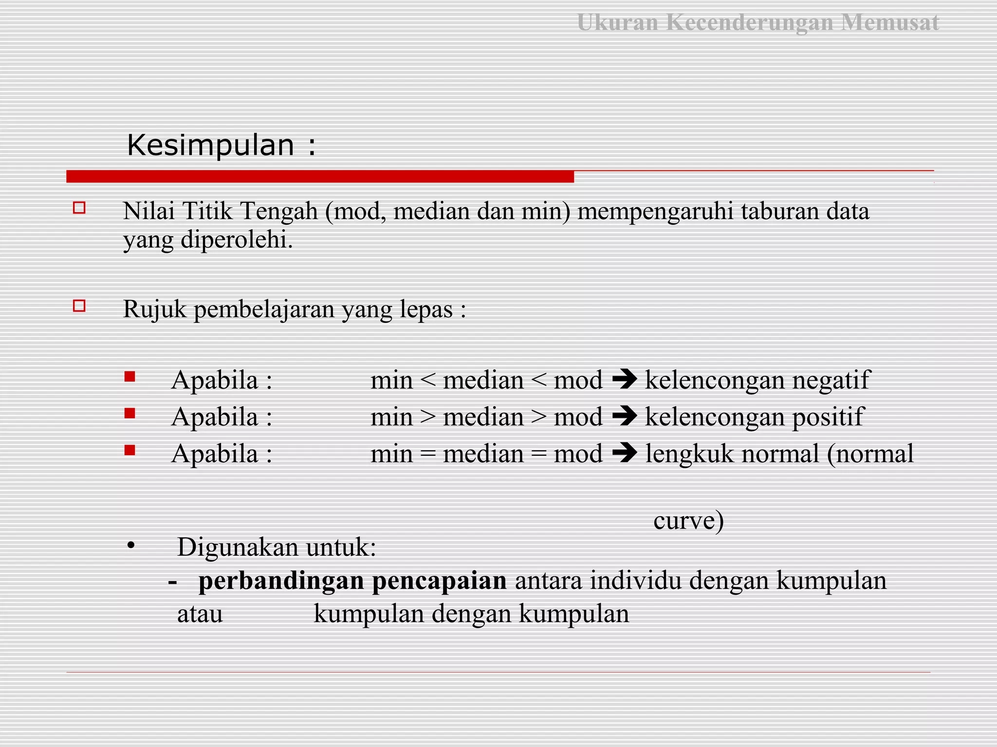 Sukatan Kecenderungan Memusat | PPT
