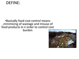 5.food cost control....varun | PPTX