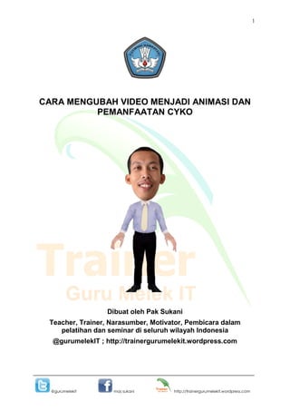 5. modul mengubah video menjadi animasi dan cyko by pak sukani | PDF