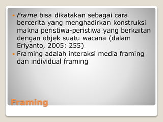 Analisis Framing | PPTX