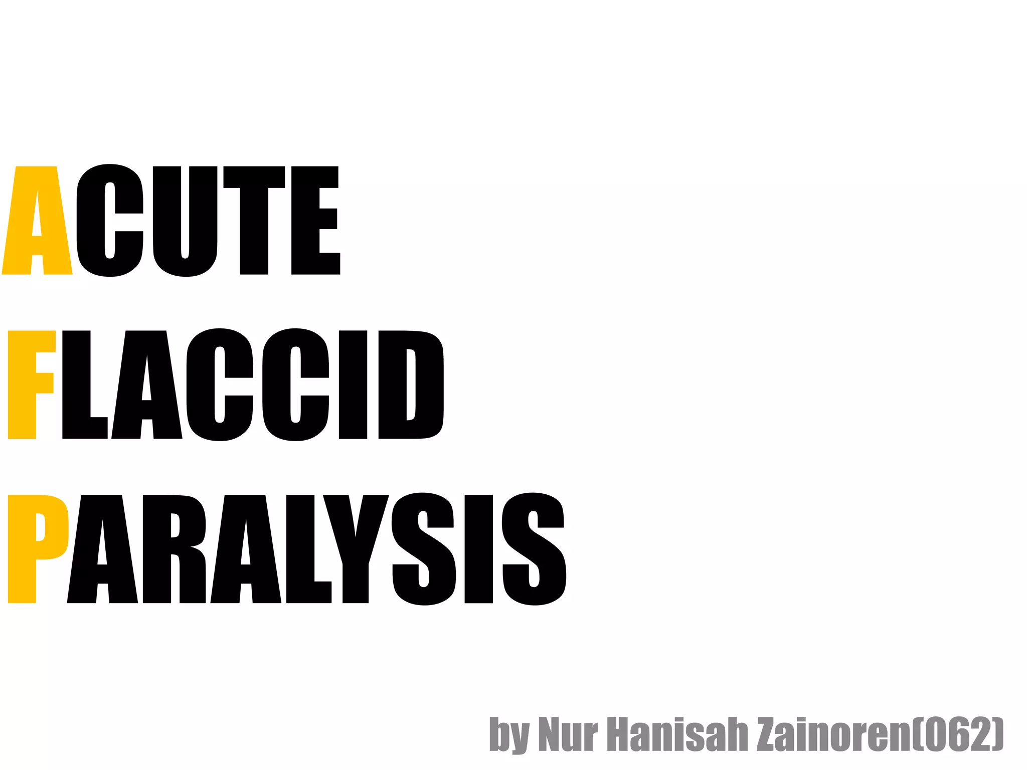 Acute Flaccid Paralysis | PPTX
