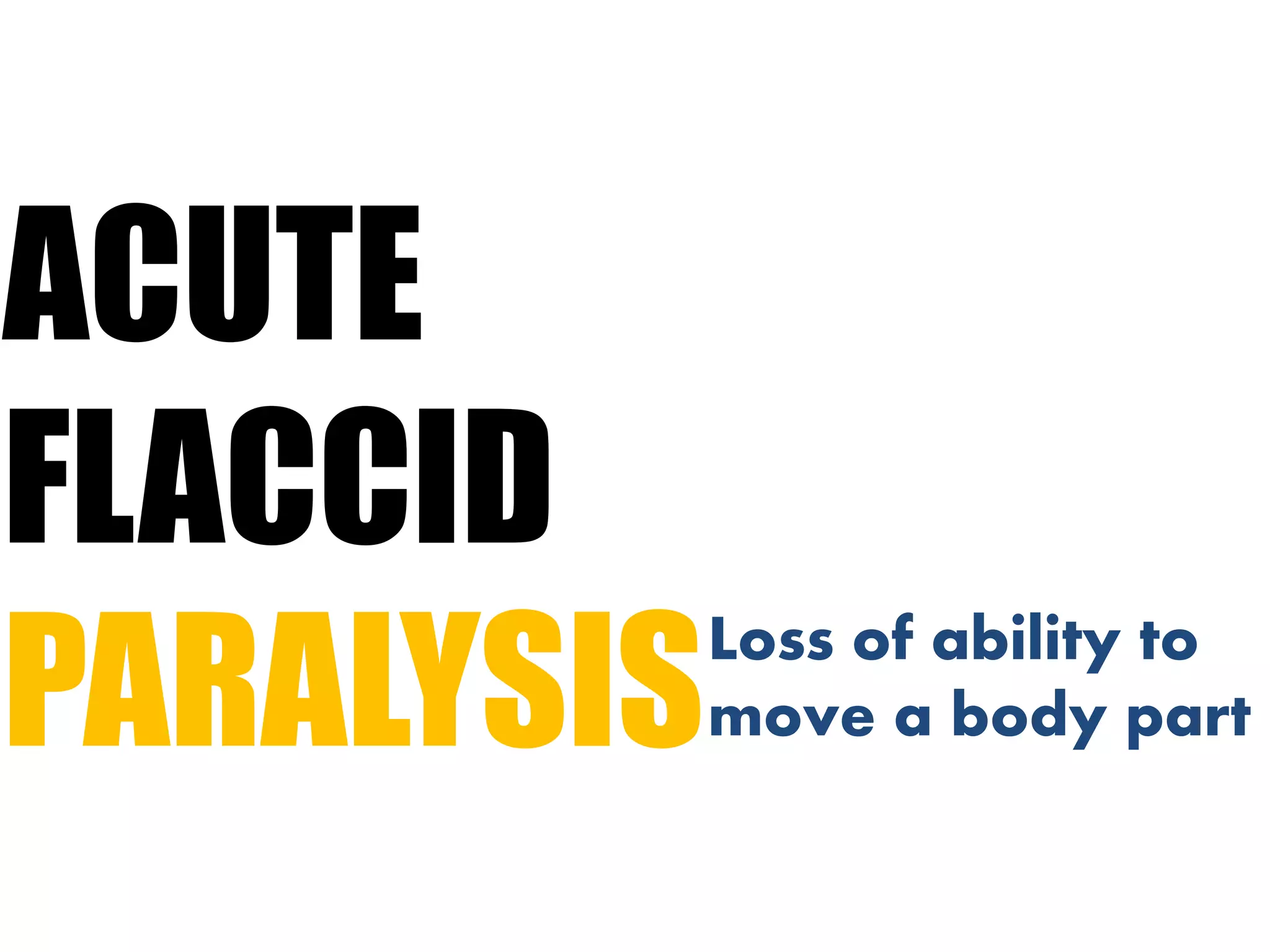 Acute Flaccid Paralysis | PPTX