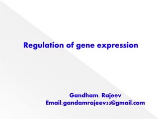 REGULATION OF GENE EXPRESSION | PPTX
