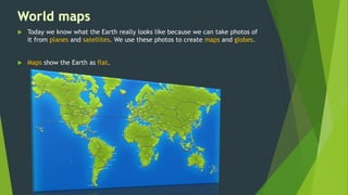UNIT 5. SOCIAL SCIENCE: MAPS AND GLOBES | PPTX