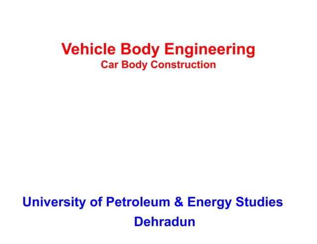 Vehicle Body Engineering Car Body Construction | PPT