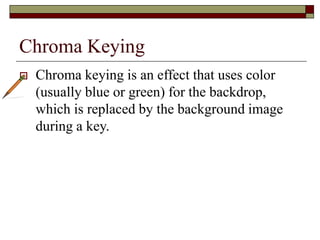 5. chroma key lighting | PPT