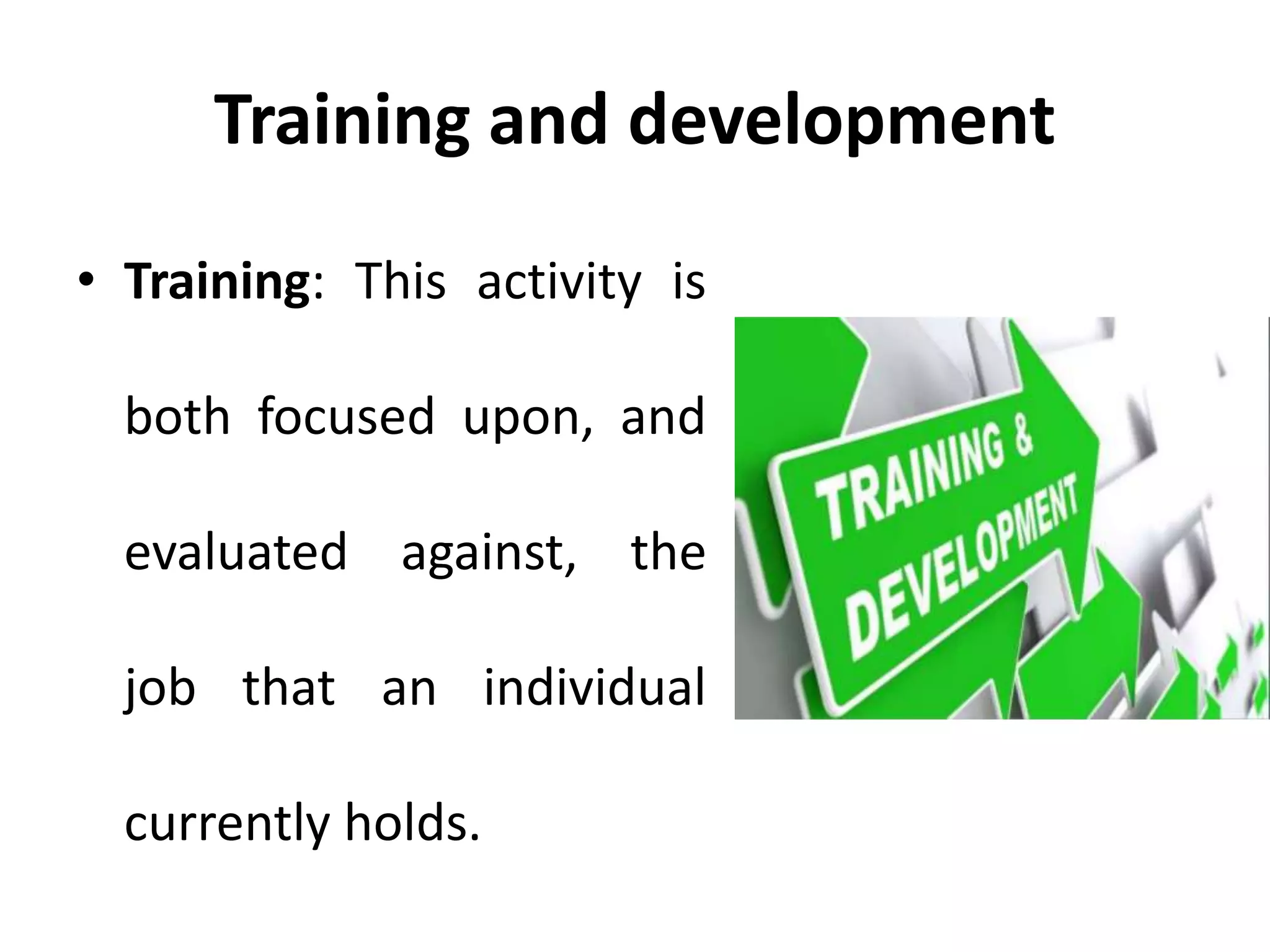 Training and development - Individual OD interventions - Organizational ...
