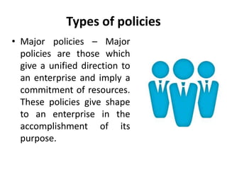Types of policies - corporate management - Manu Melwin Joy | PPTX