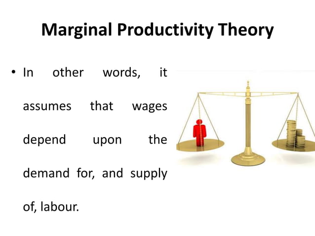 Marginal productivity theory– wage theories - compensation management ...