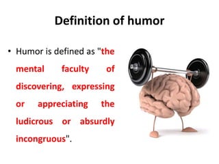 Definition of humor - public speaking skills - Manu Melwin Joy | PPT