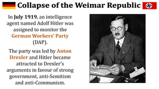 Collapse of the Weimar Republic - hitler's leadership of the nazis | PPTX