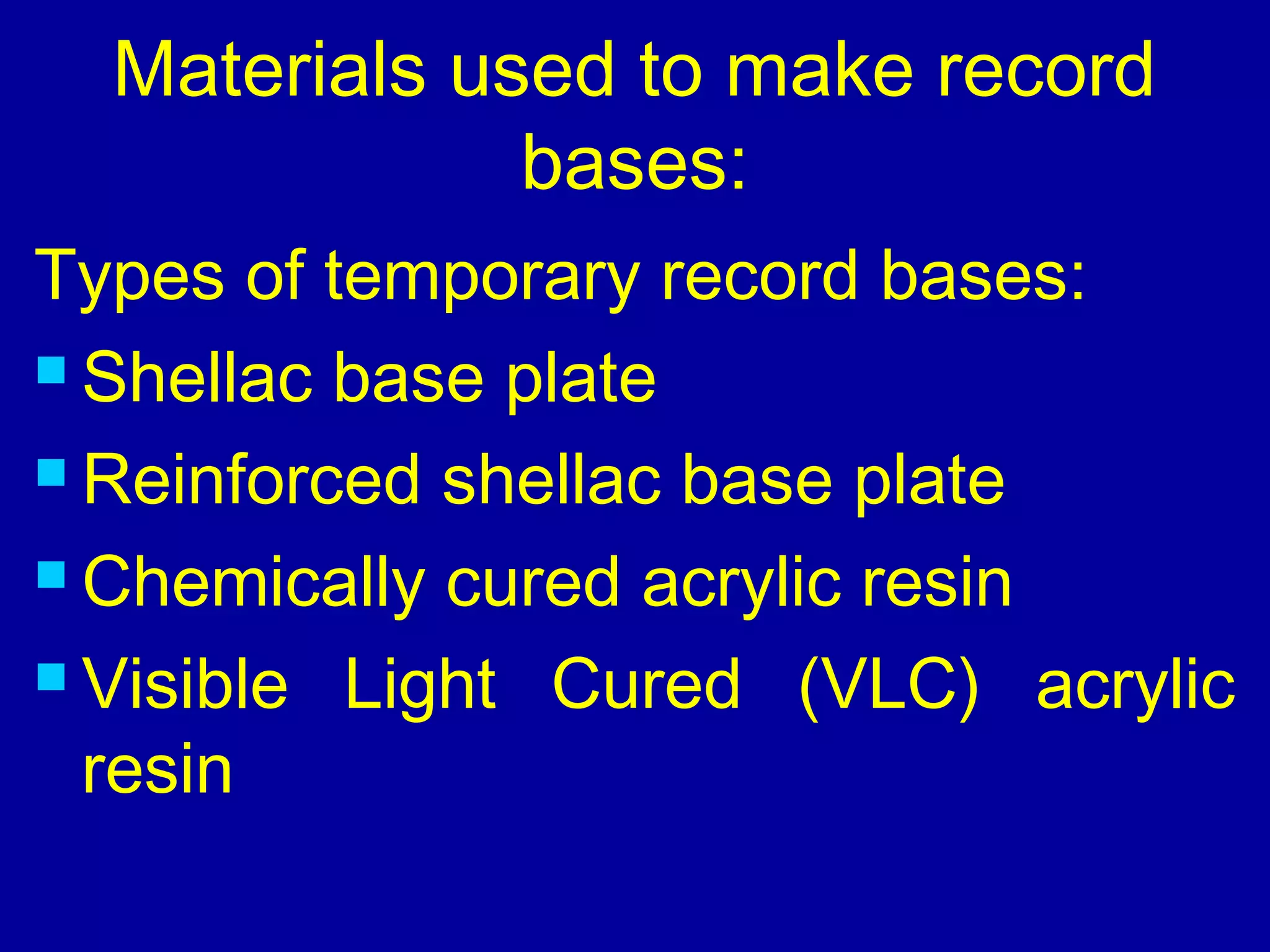 record bases & occlusal rims | PPT