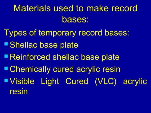 record bases & occlusal rims | PPT