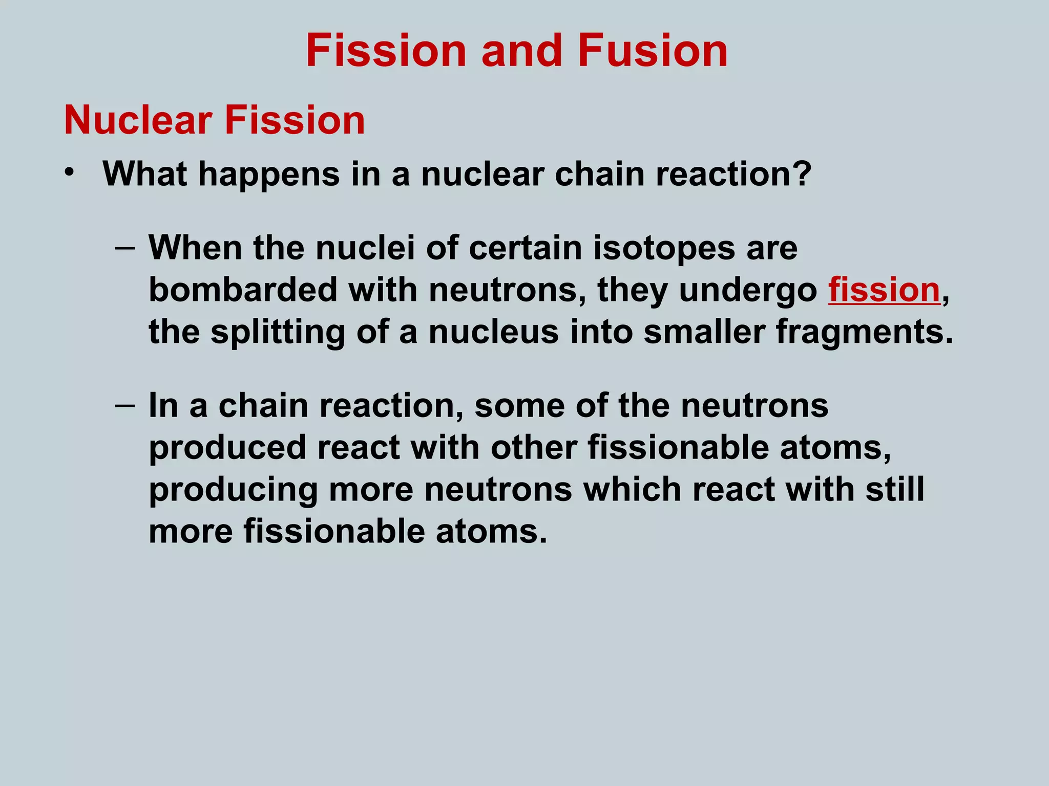 5.9 Fission vs Fusion and Nuclear Energy | PPT