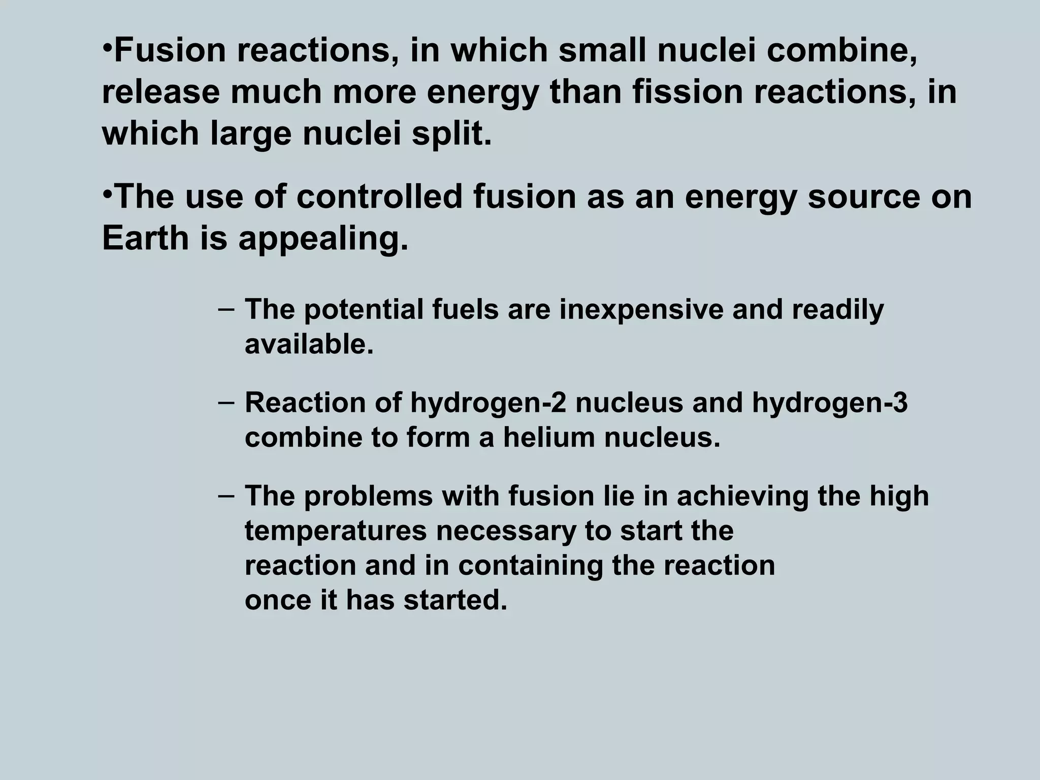 5.9 Fission vs Fusion and Nuclear Energy | PPT