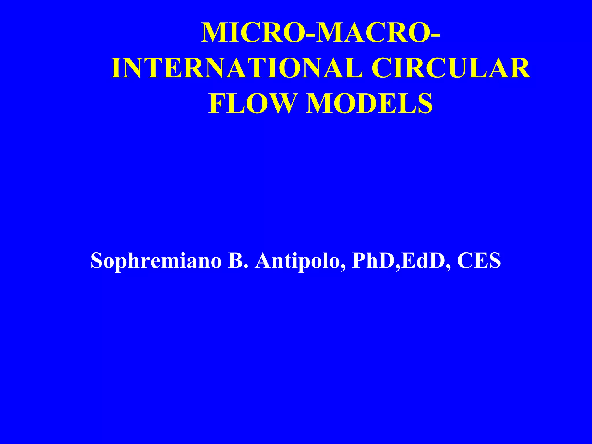 5. micro macro-international circular flow models | PPT