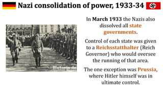 Consolidation of Nazi Power - gleichschaltung of fronts and party ...