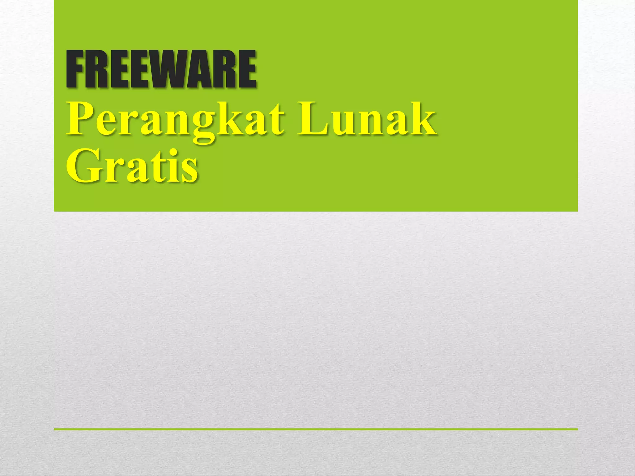 ppt macam macam software freeware kelompok ganjil | PPTX