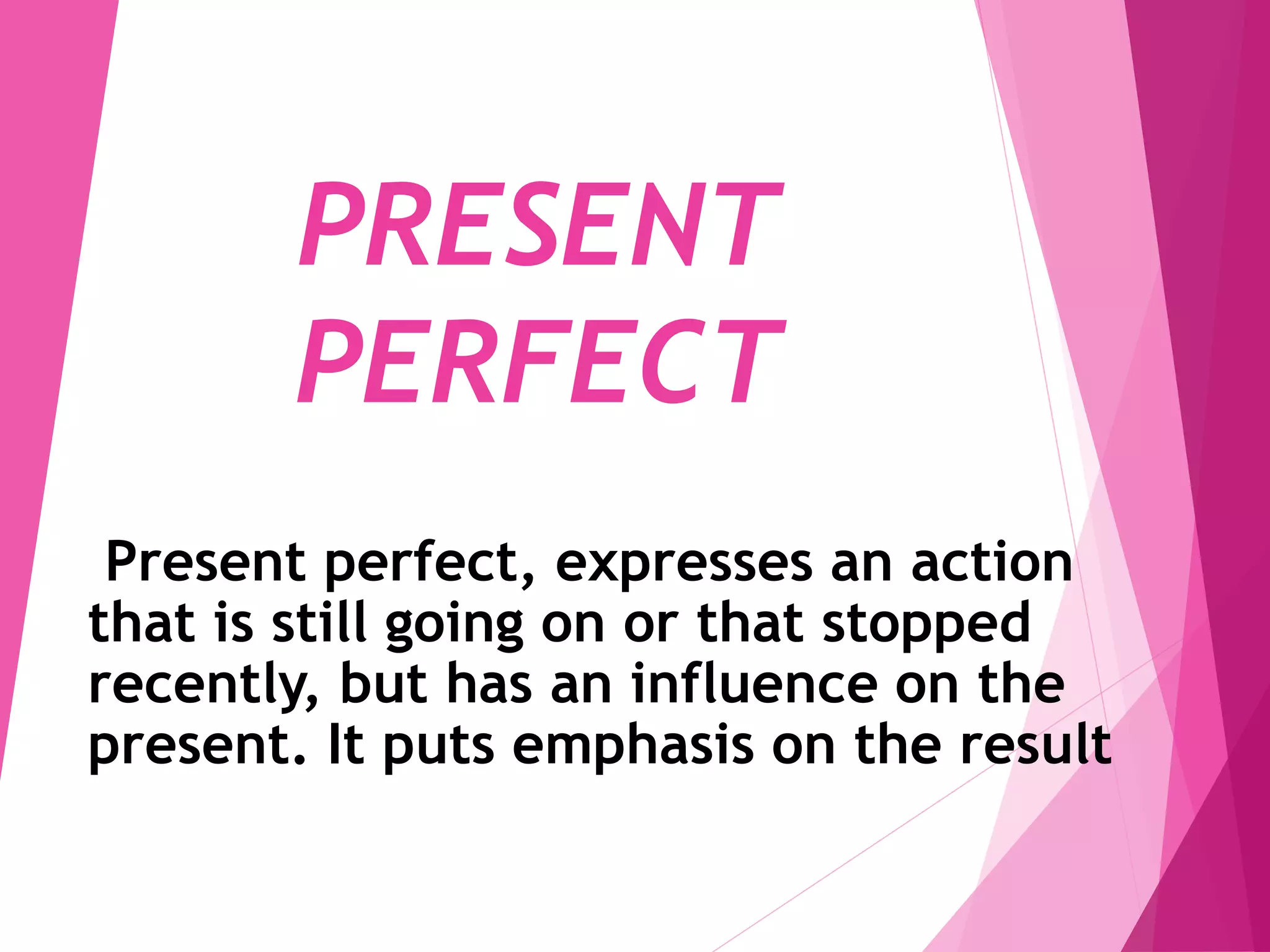 present perfect | PPTX