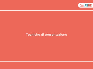 5.2 - Format e tecniche di presentazione | PPTX