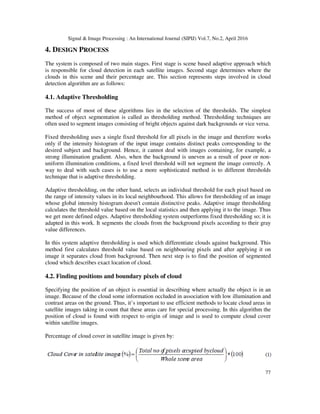 Development and Hardware Implementation of an Efficient Algorithm for Cloud Detection From ...