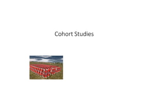 5.2 cohort studies basic approach | PPT