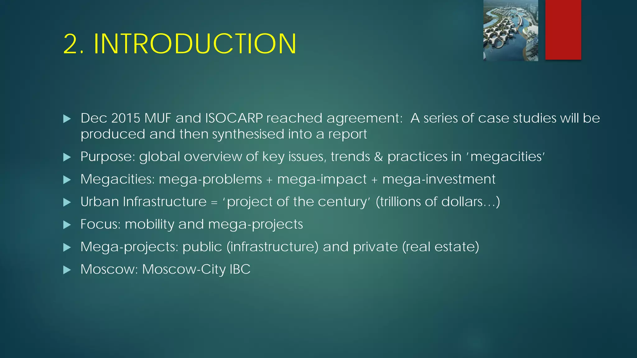 URBAN DEVELOPMENT AND PLANNING IN THE AGE OF MEGACITIES. AN OVERVIEW OF ...