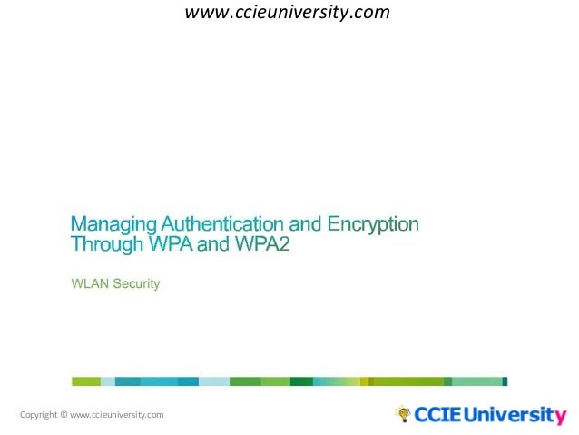 managing authentication and encryption through wpa and wpa2