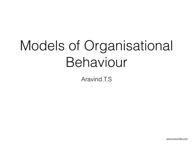 Models Of Organisational Behaviour With Diagram Organization