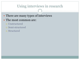 5. research methods interviews | PPT
