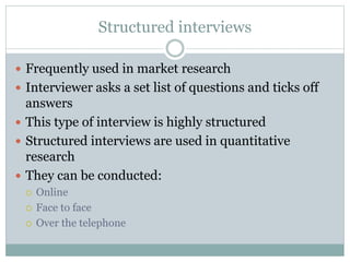 5. research methods interviews | PPT