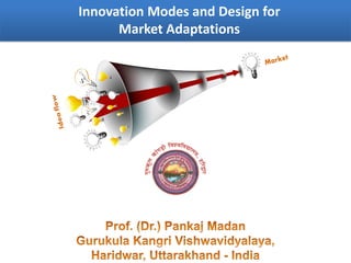 Innovation Modes and Design.Dr.pankaj madan | PDF