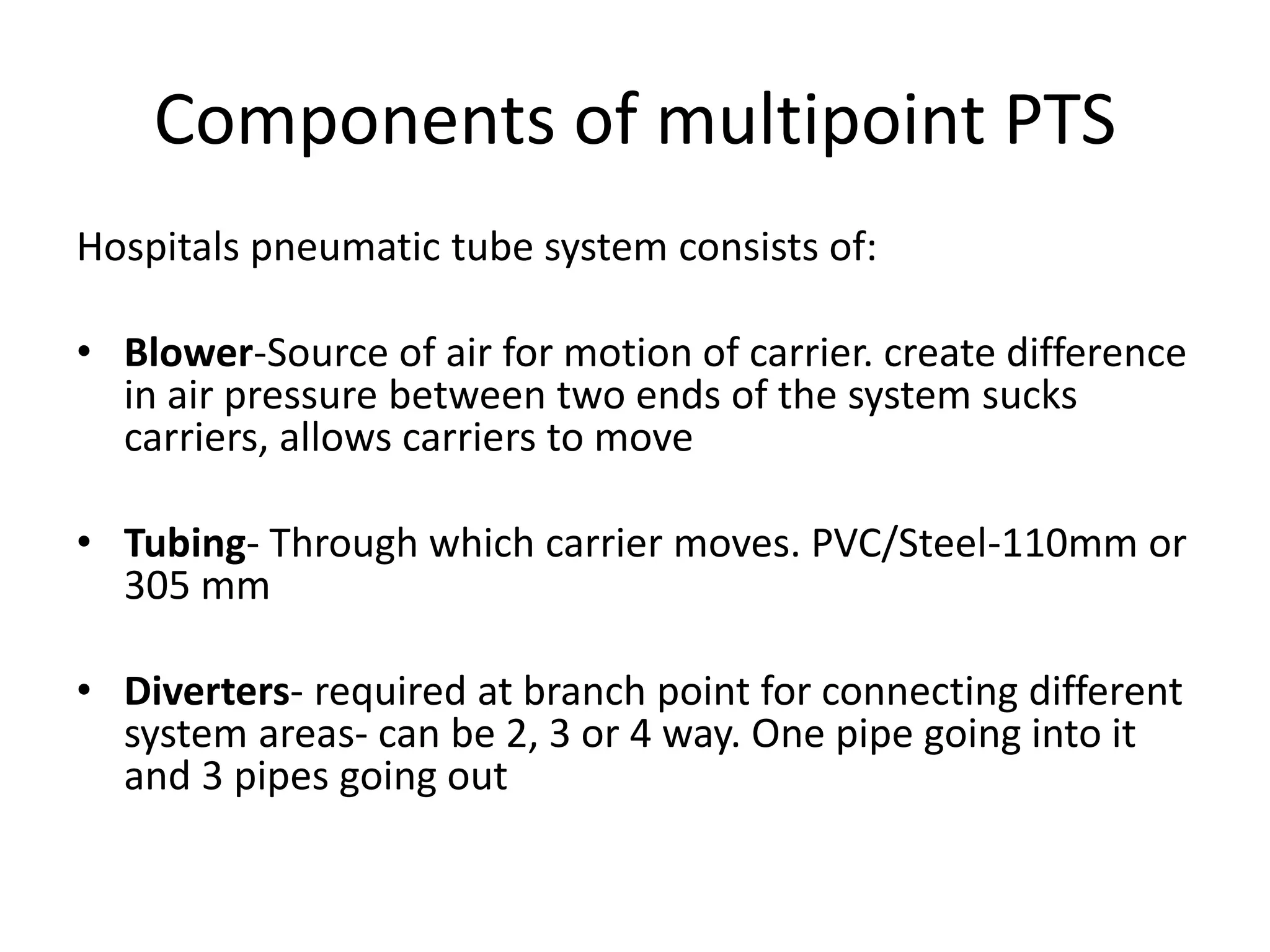 PNEUMATIC TUBE SYSTEM | PPTX