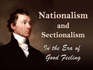Nationalism And Sectionalism