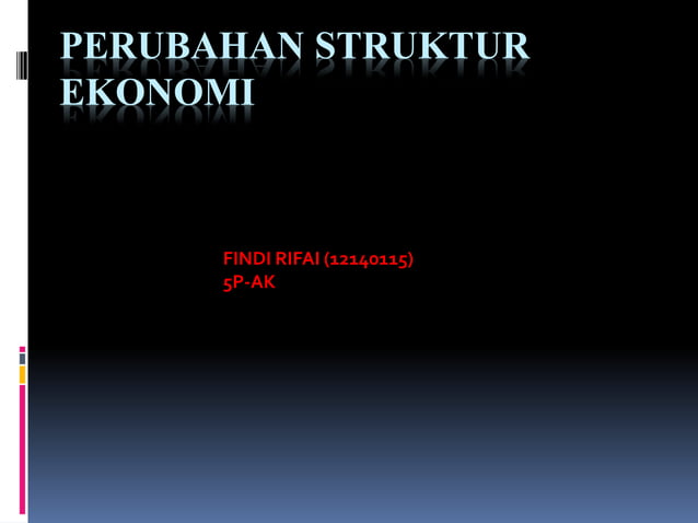5. perubahan struktur ekonomi | PPTX