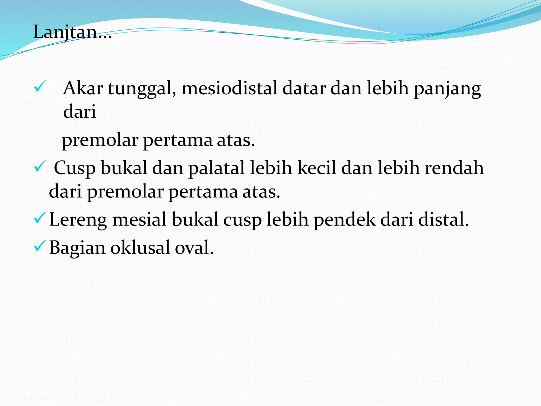 5. anatomi gigi premolar 1 & 2 atas | PPTX