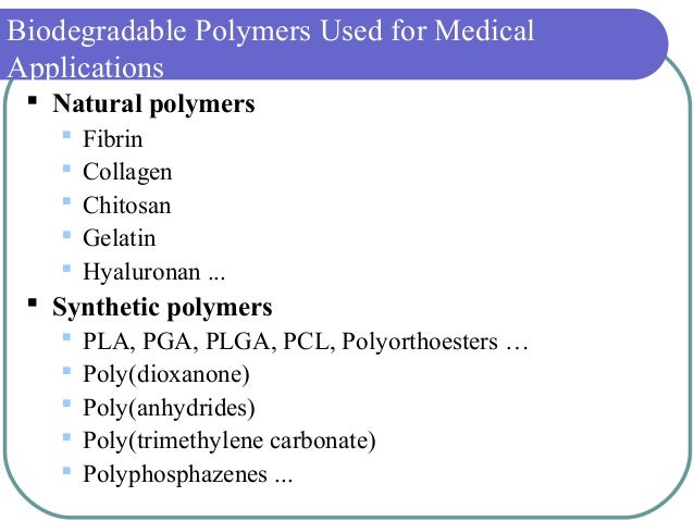 Biodegradable Polymers