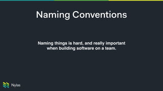 Software Engineering Best Practices @ Nylas | PPT