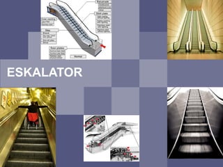 Escalator | PPT