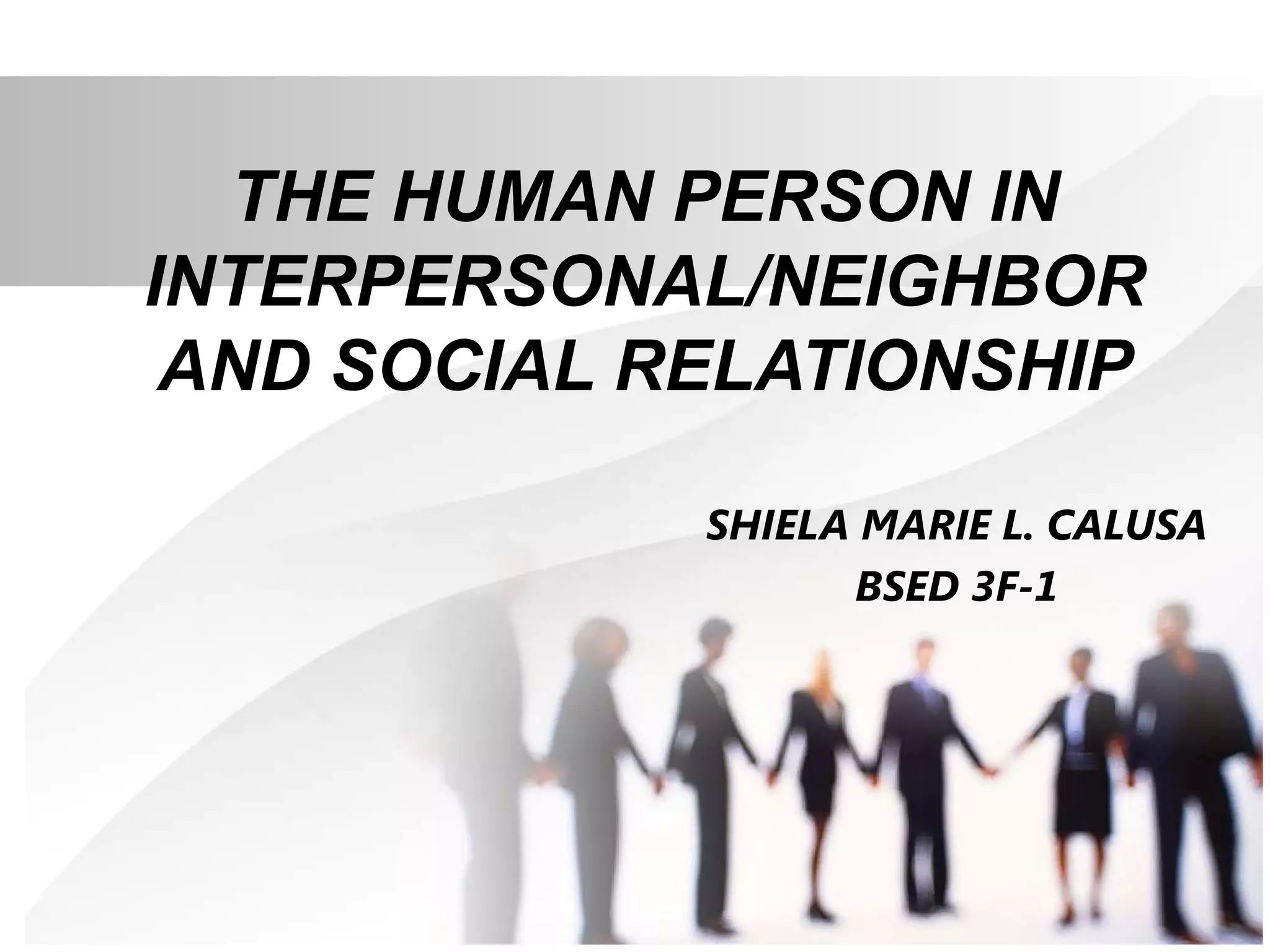 5. calusa, shiela marie human person interpersonal or neighbor and ...