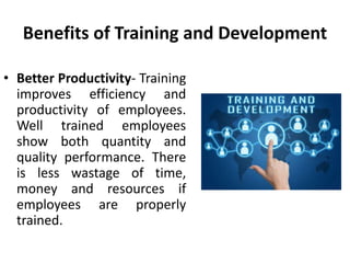 Benefits of training and development - Manu Melwin Joy | PPTX