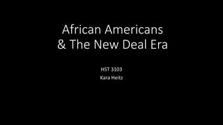African Americans in the New Deal Era | PPT