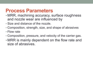 Abrasive Jet Machining (AJM) | PPTX