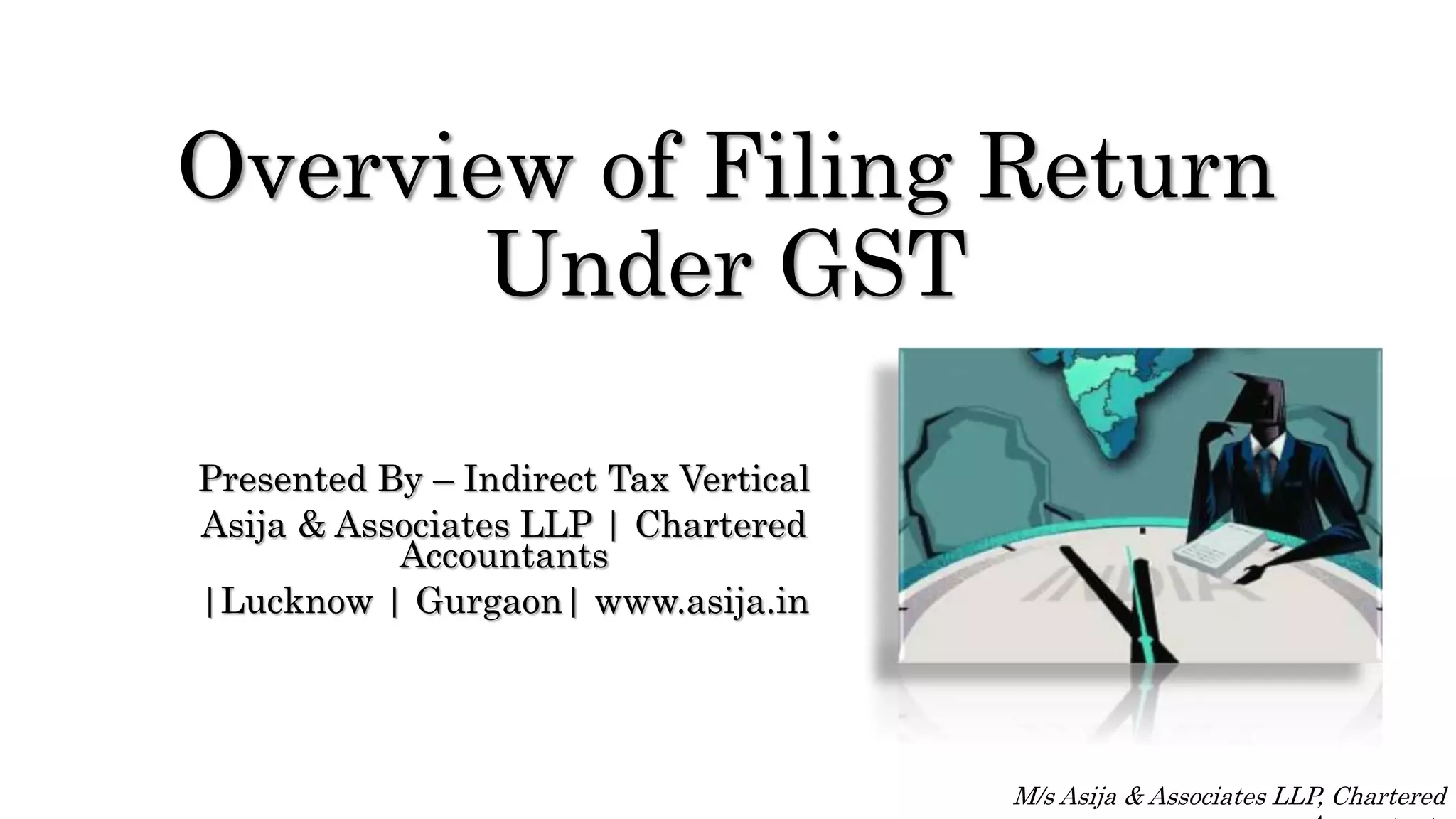 Overview of filing return under GST | PPT