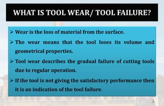 5TH MODULE MTO ( TOOL WEAR AND TOOL LIFE) | PDF