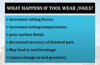 5TH MODULE MTO ( TOOL WEAR AND TOOL LIFE) | PDF